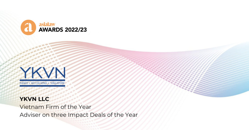 Asialaw Awards 2022/23: YKVN named Vietnam Firm of the Year and ...