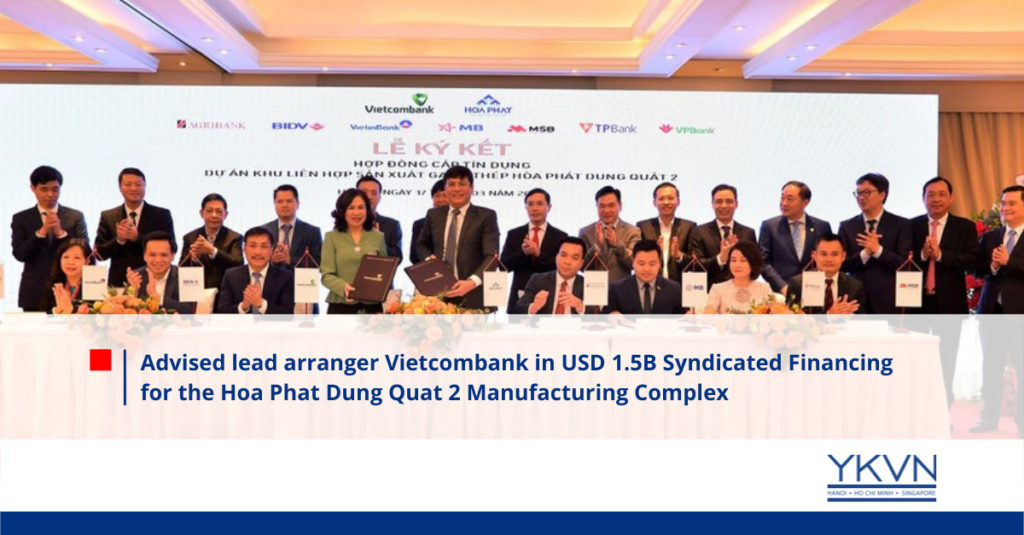 YKVN Advised Lead Arranger Vietcombank In USD 1 5B Syndicated Financing